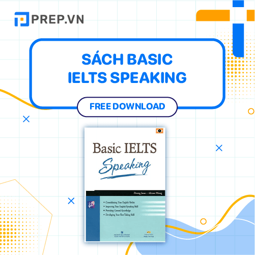Review sách Basic IELTS Speaking và hướng dẫn sử dụng sách