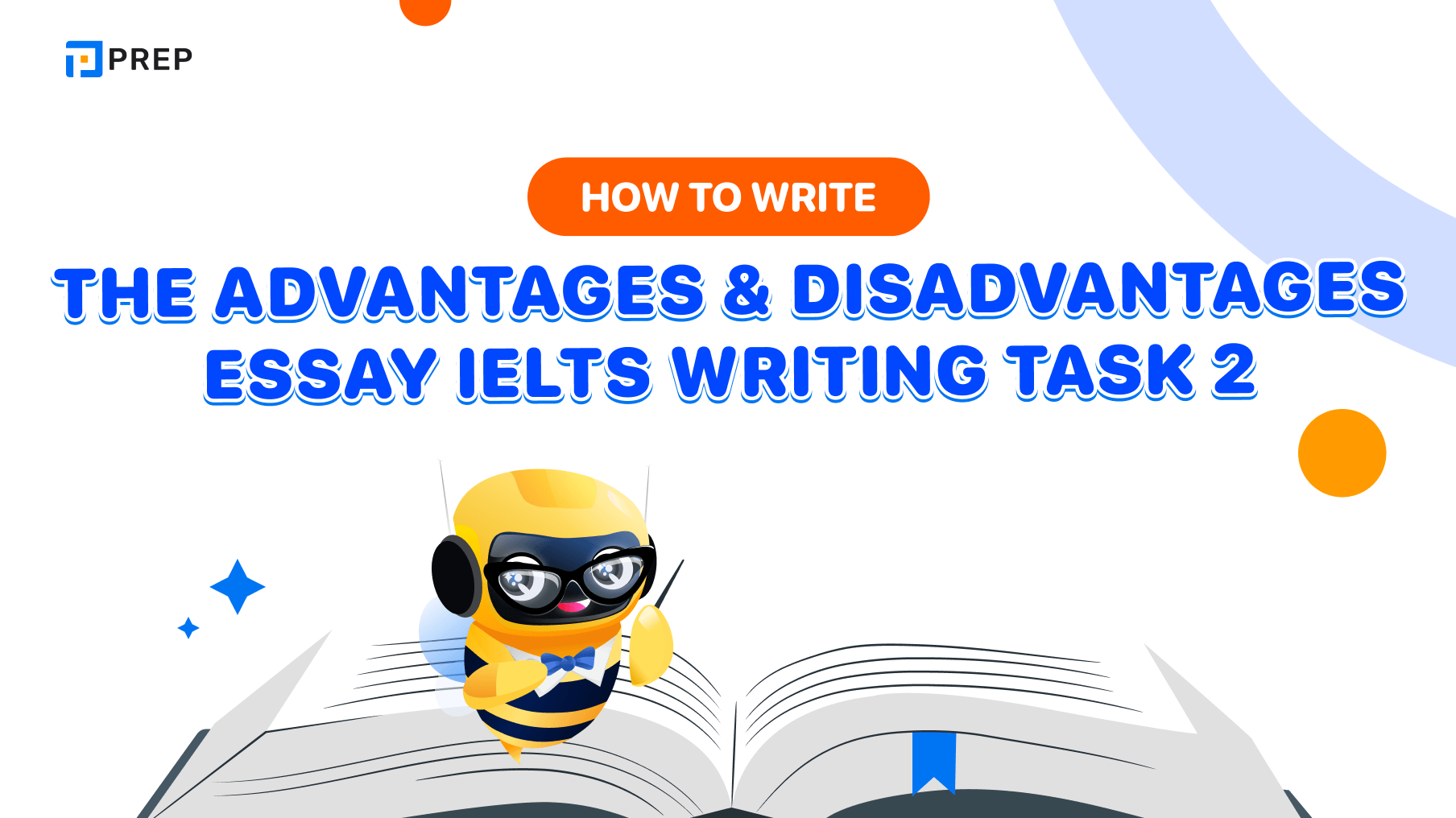 Advantages and Disadvantages essay IELTS Writing Task 2