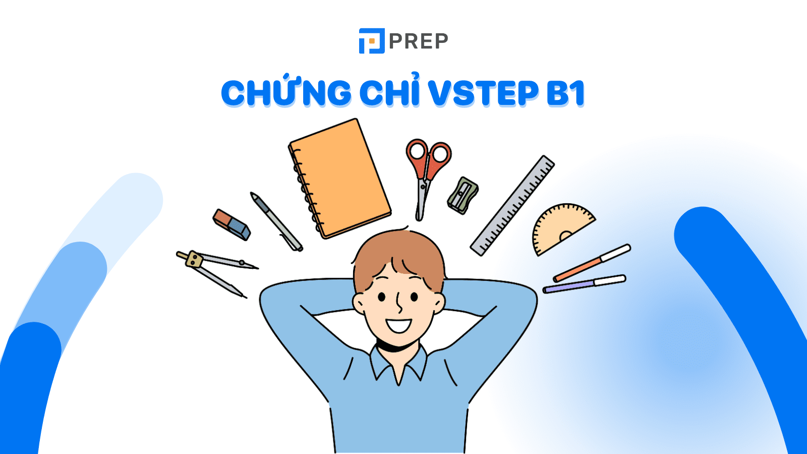 B1 VSTEP Là Gì? Giải Đáp Thắc Mắc Về Chứng Chỉ VSTEP B1