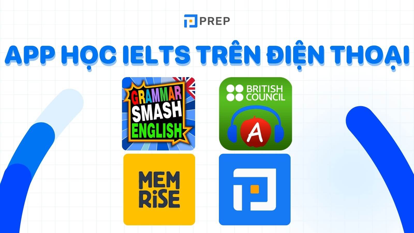 15+ App học IELTS miễn phí siêu đỉnh trên điện thoại!