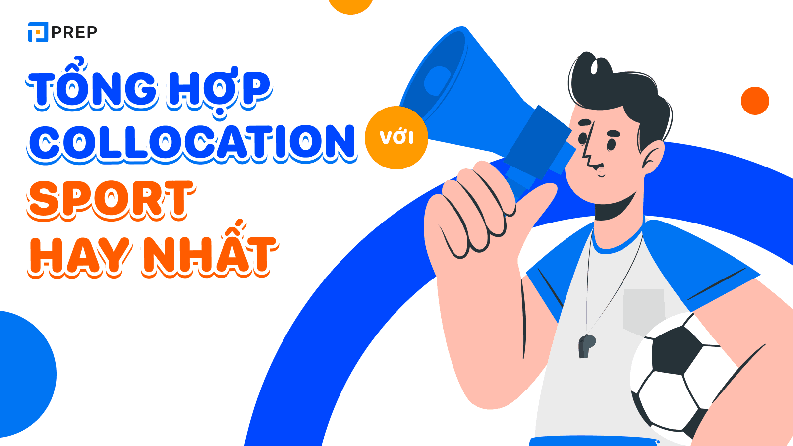 Điểm danh 50+ collocation về Sport thông dụng nhất