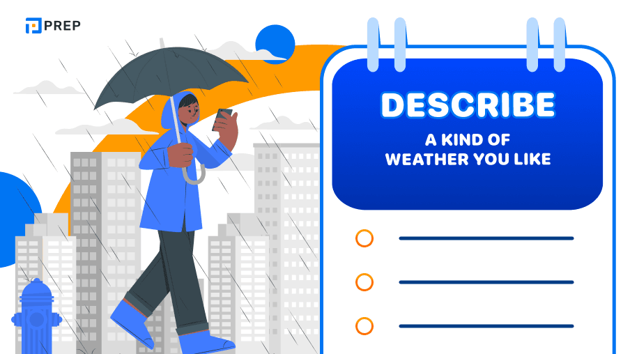 Describe a Kind of Weather You Like | Favorite Weather