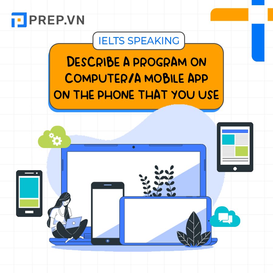 Describe a program on computer/a mobile app on the phone that you use