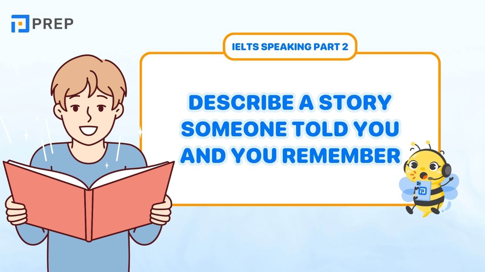 Describe a story someone told you and you remember
