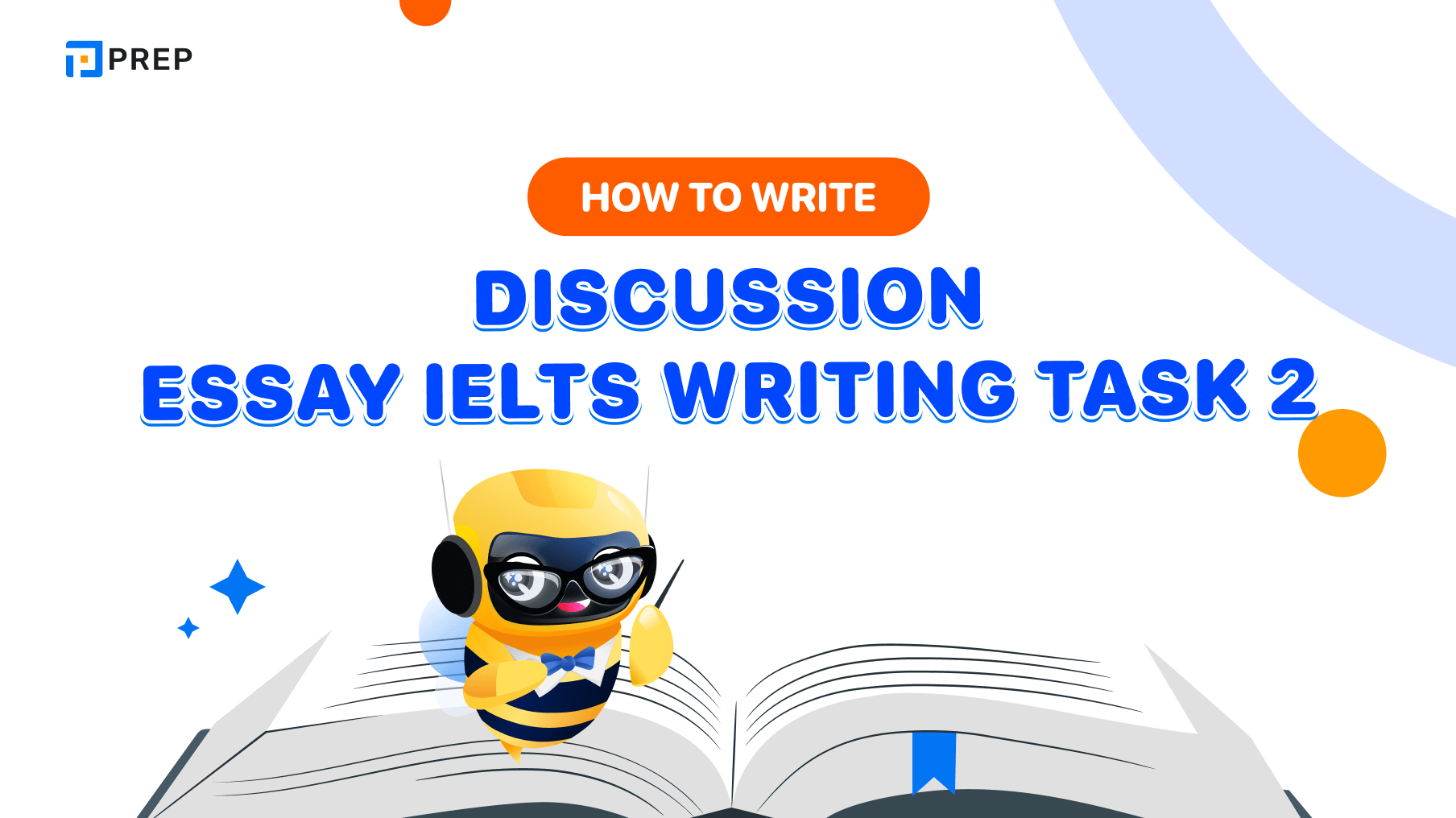 How to write a Discussion essay IELTS Writing Task 2