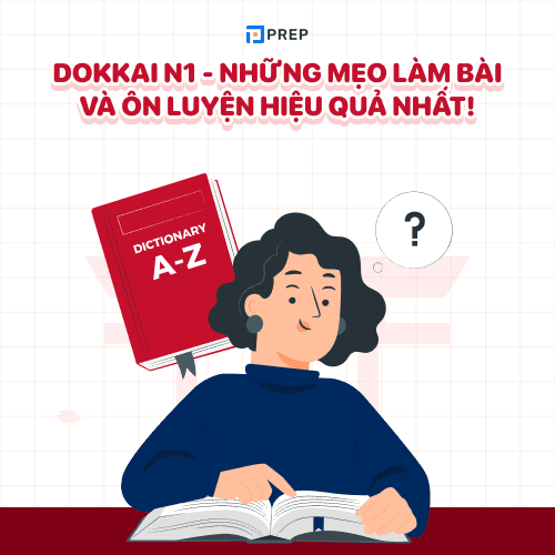 Dokkai N1 JLPT tiếng Nhật - Không khó như bạn tưởng!
