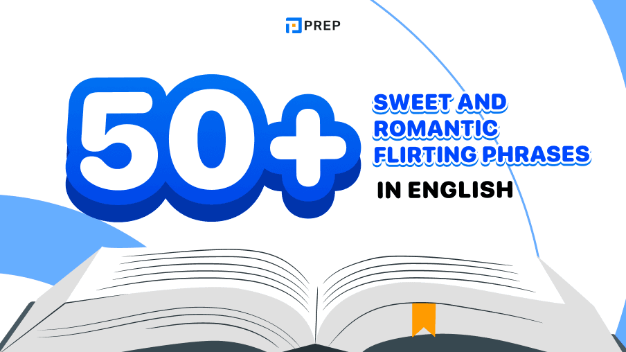 50+ sweet and romantic flirting phrases in English