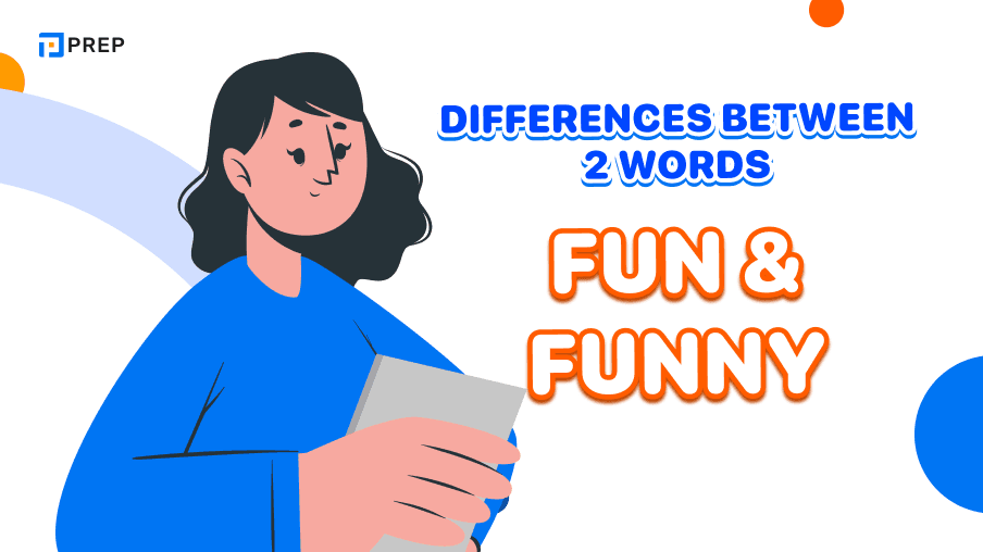 What is Fun? What is Funny? Differences between Fun and Funny in English