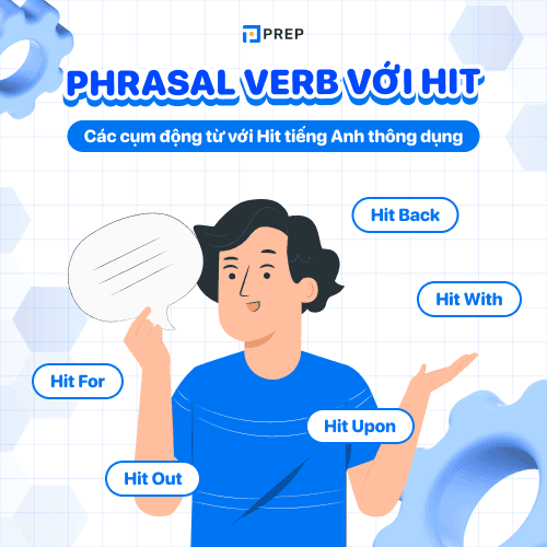 8 Hit Phrasal Verbs tiếng Anh thông dụng nhất hiện nay