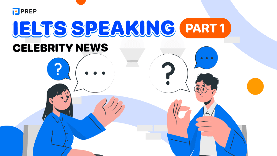 IELTS Speaking Part 1: Celebrity news