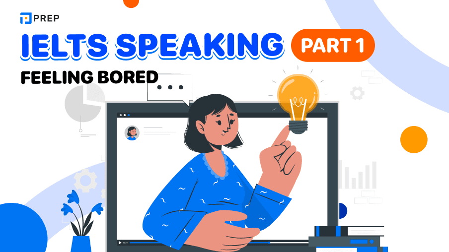 IELTS Speaking Part 1: Feeling bored