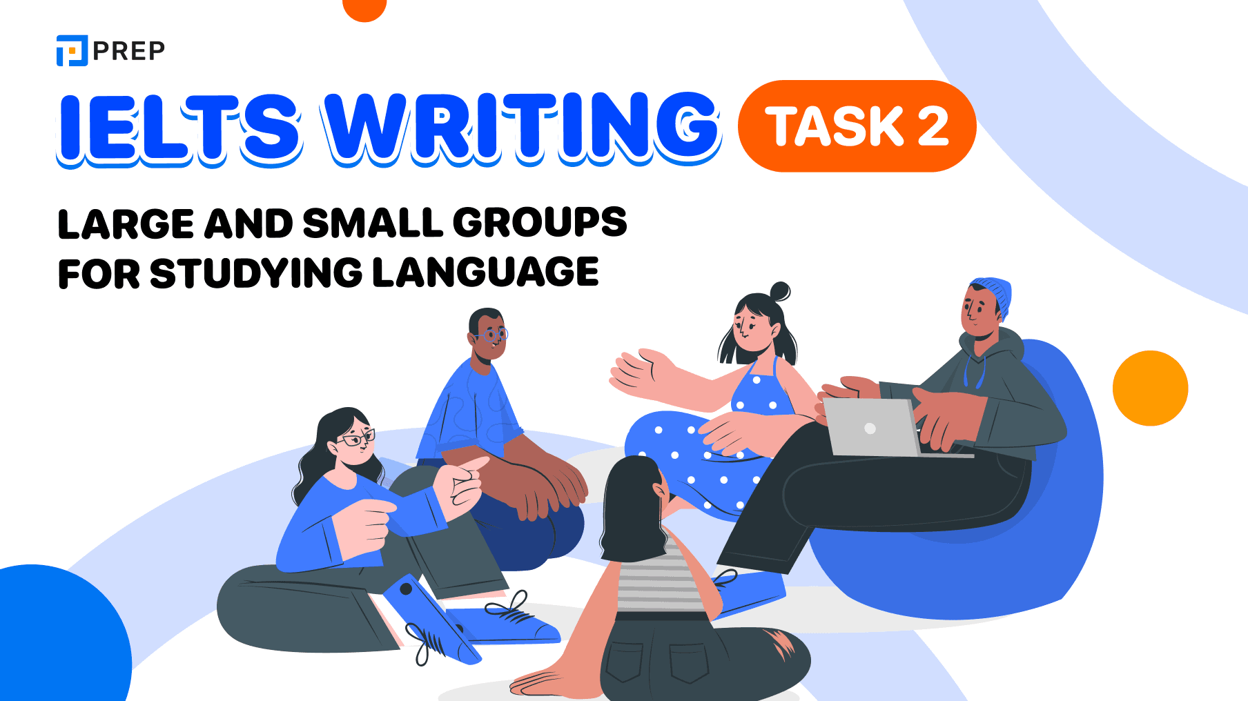 IELTS Writing Task 2 Large and small groups for studying language