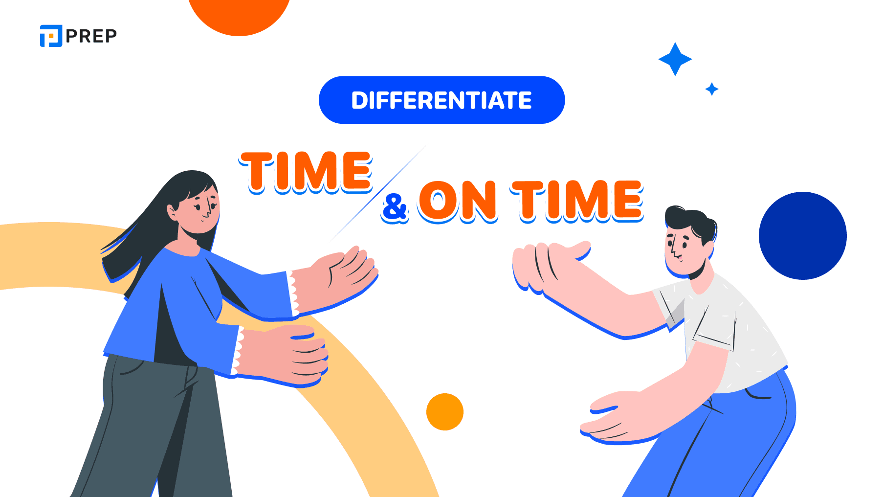 In Time and On Time | Tips to Distinguish & Detailed Usage