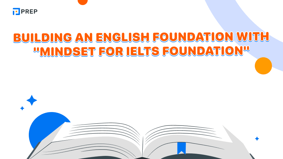 Building an English Foundation with "Mindset For IELTS Foundation"