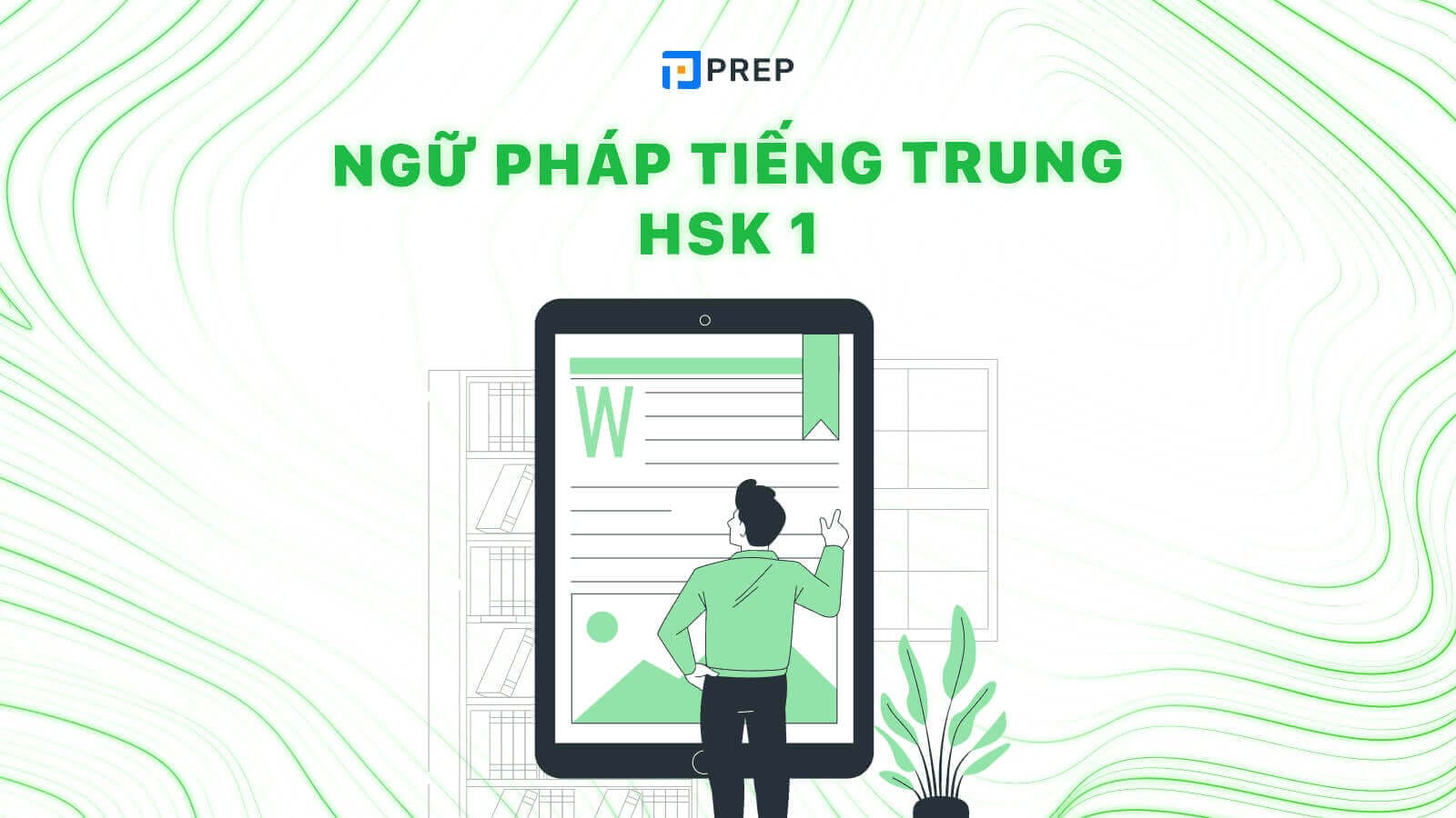 Trọn bộ cấu trúc ngữ pháp tiếng Trung HSK 1 Sơ cấp