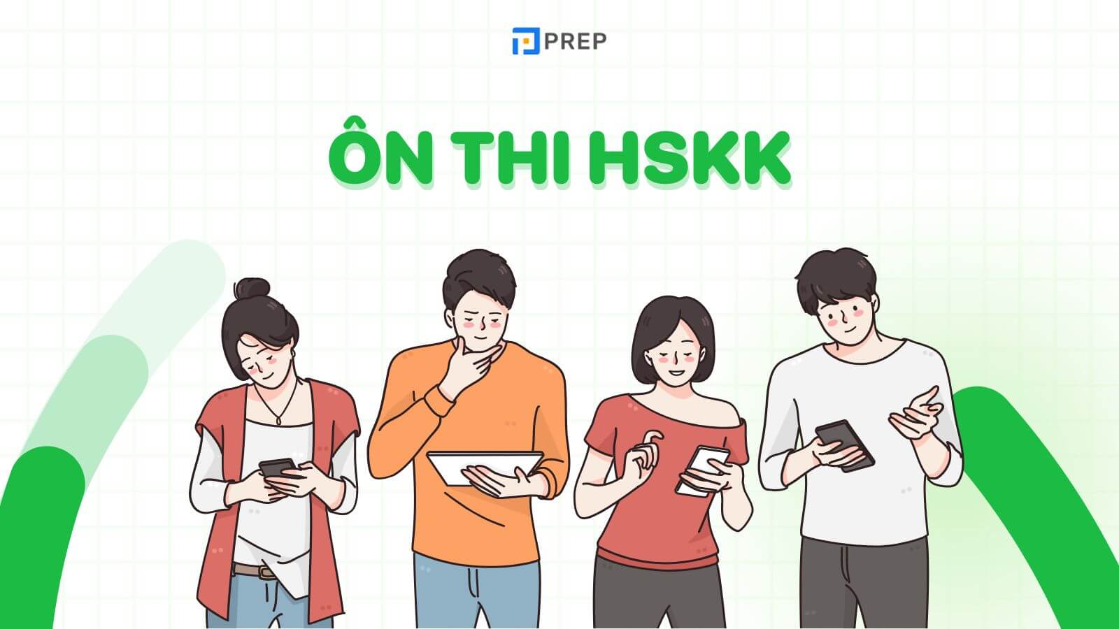 Ôn thi HSKK: Kinh nghiệm, trang web/app và tài liệu ôn tập!