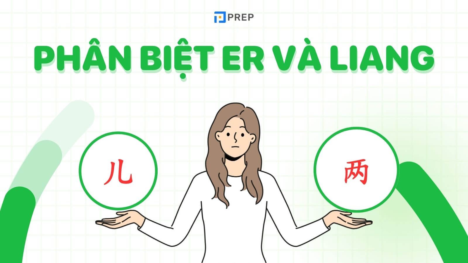 Phân biệt Èr và Liǎng (二 và 两) tiếng Trung chi tiết!