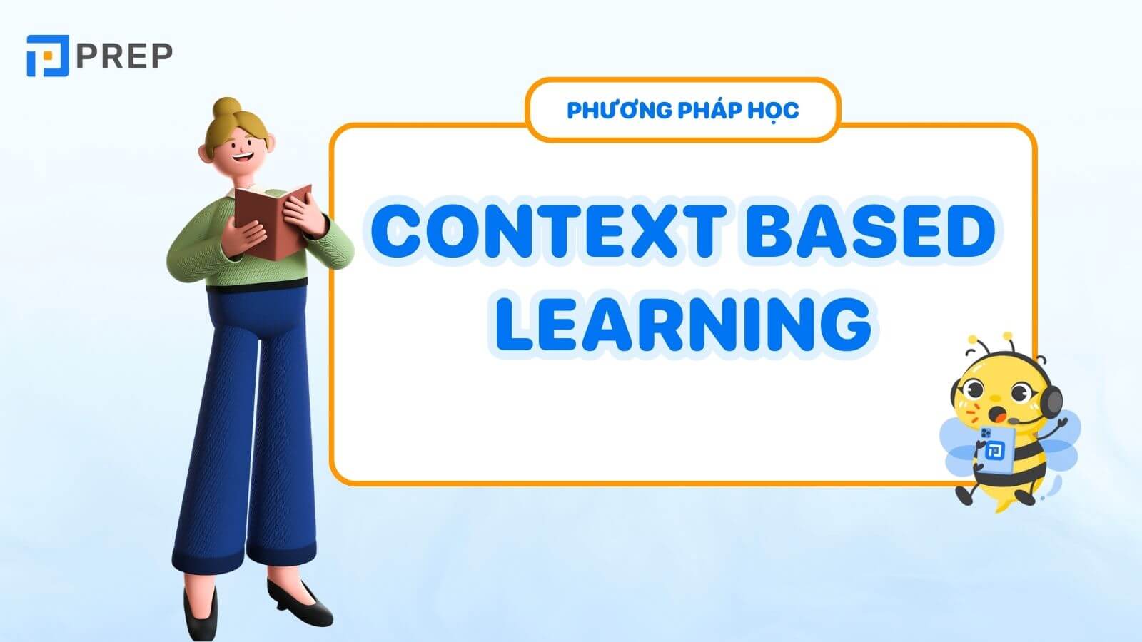 Context-based Learning: Phương pháp học TOEIC theo ngữ cảnh