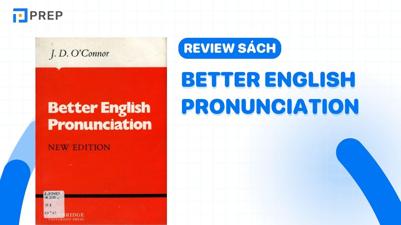 Review sách Better English Pronunciation PDF + Audio!