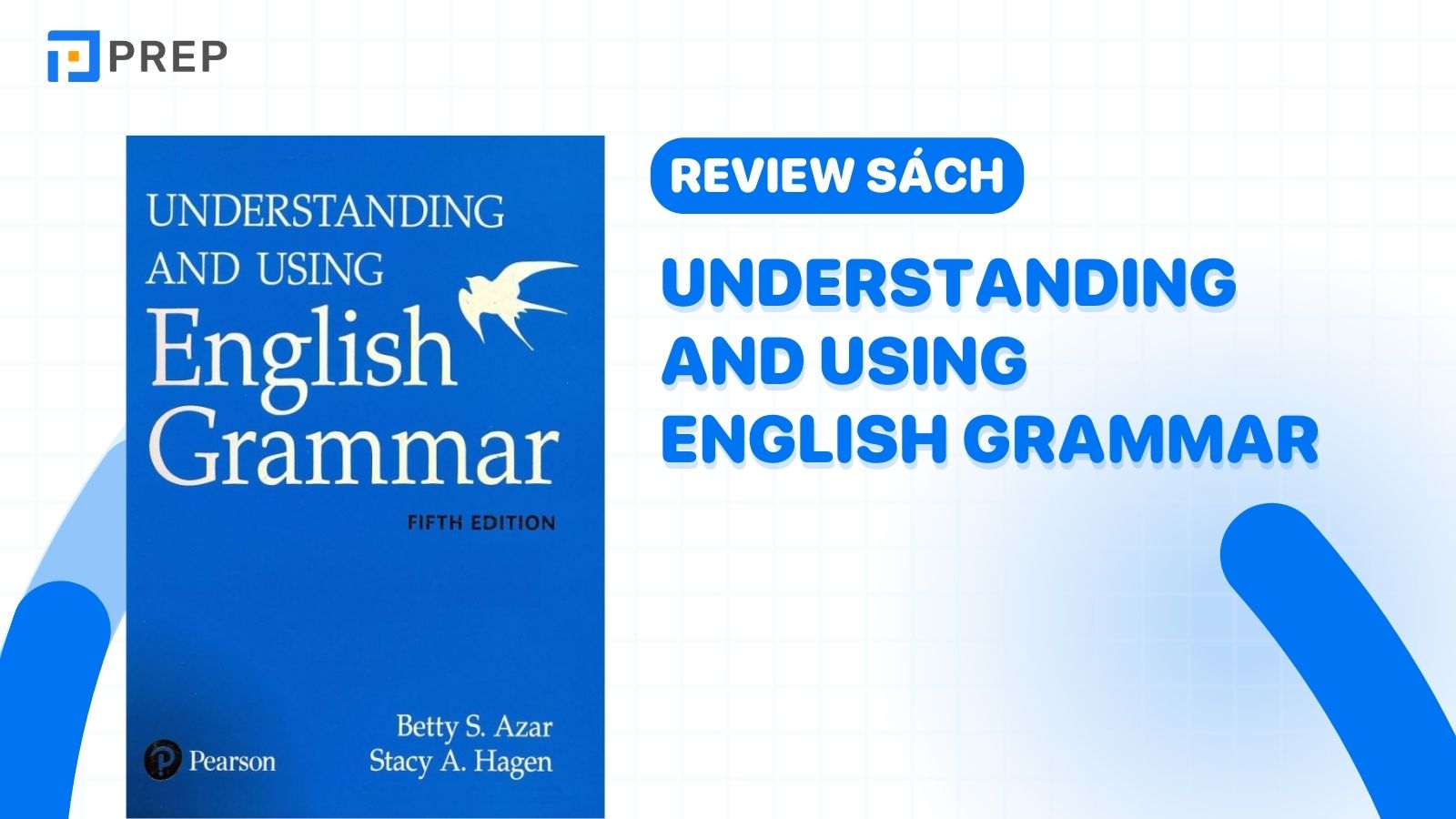 Review sách Understanding and using English Grammar PDF!