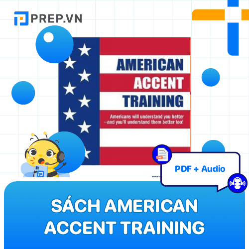 [PDF+Audio] Tải Sách American Accent Training Mới Nhất