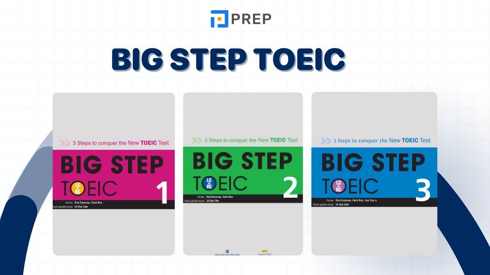 Review 3 cuốn Big Step TOEIC và tải sách PDF miễn phí