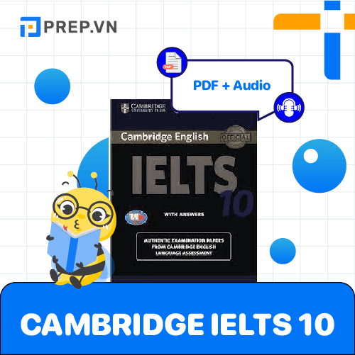 Review sách Cambridge 10 & cách luyện đề IELTS hiệu quả