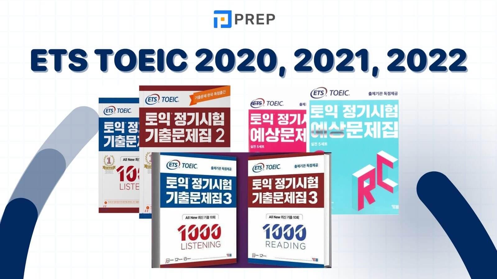 Review 3 cuốn sách ETS TOEIC 2022, 2021 & 2020 mới nhất