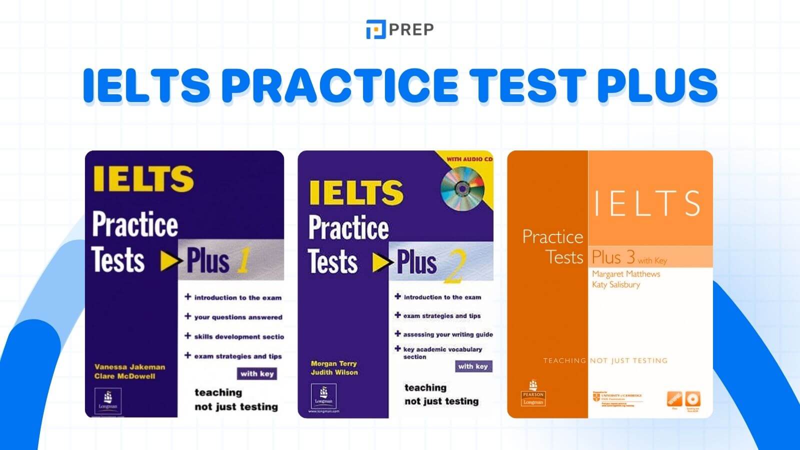 [PDF+Audio] Download sách IELTS Practice Test Plus miễn phí!