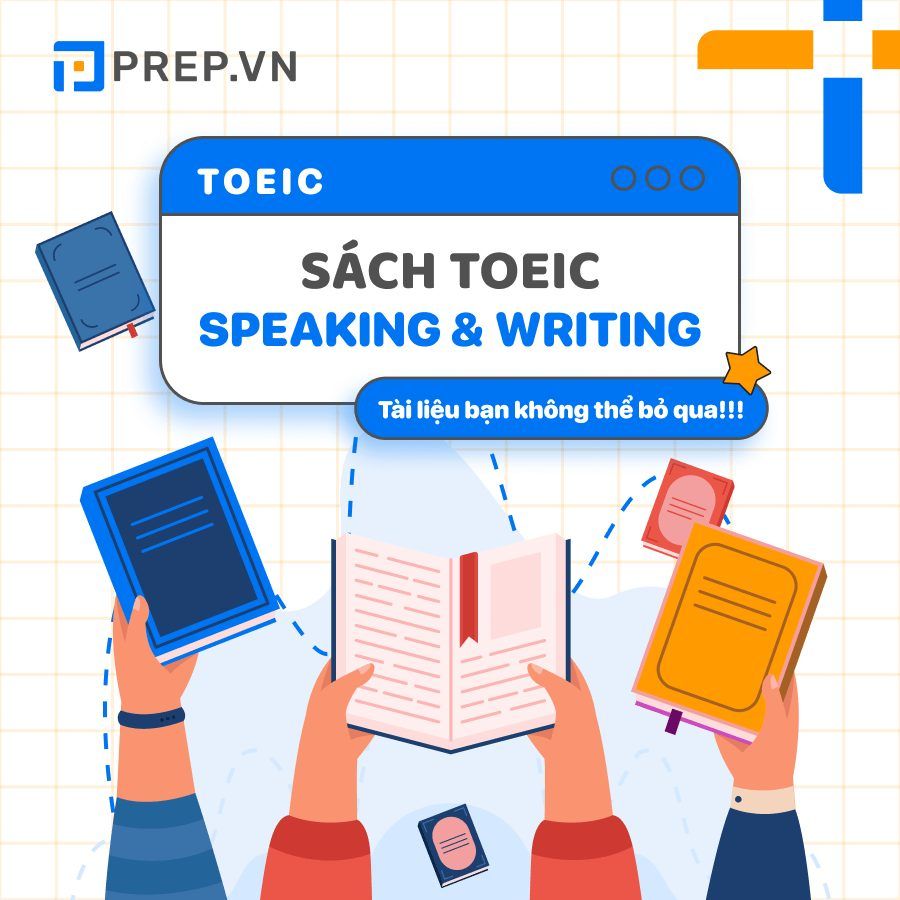 5 cuốn sách TOEIC Speaking and Writing hữu dụng nhất hiện nay!