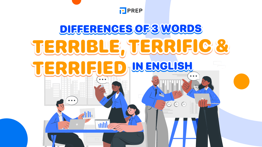 Differences of 3 words Terrible, Terrified and Terrific