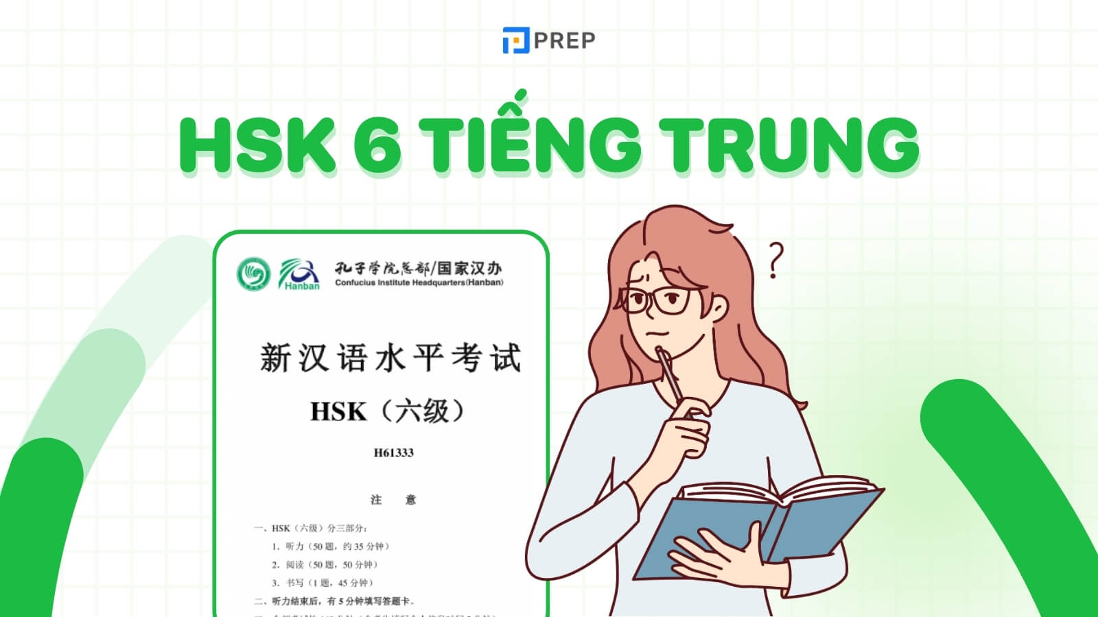 HSK 6: Cấu trúc, thang điểm, lệ phí & kinh nghiệm ôn thi