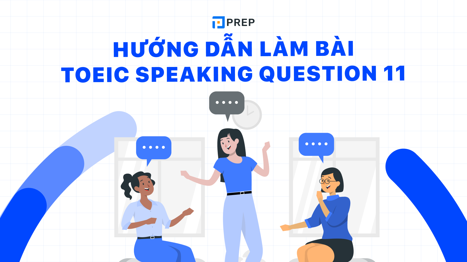 Cách làm TOEIC Speaking question 11 Express an opinion