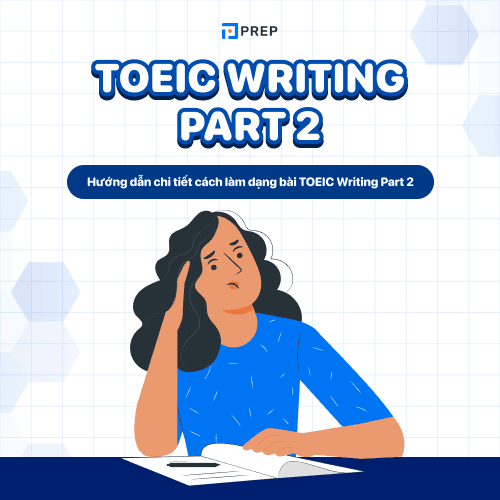 Cách làm TOEIC Writing part 2: Respond to a written request