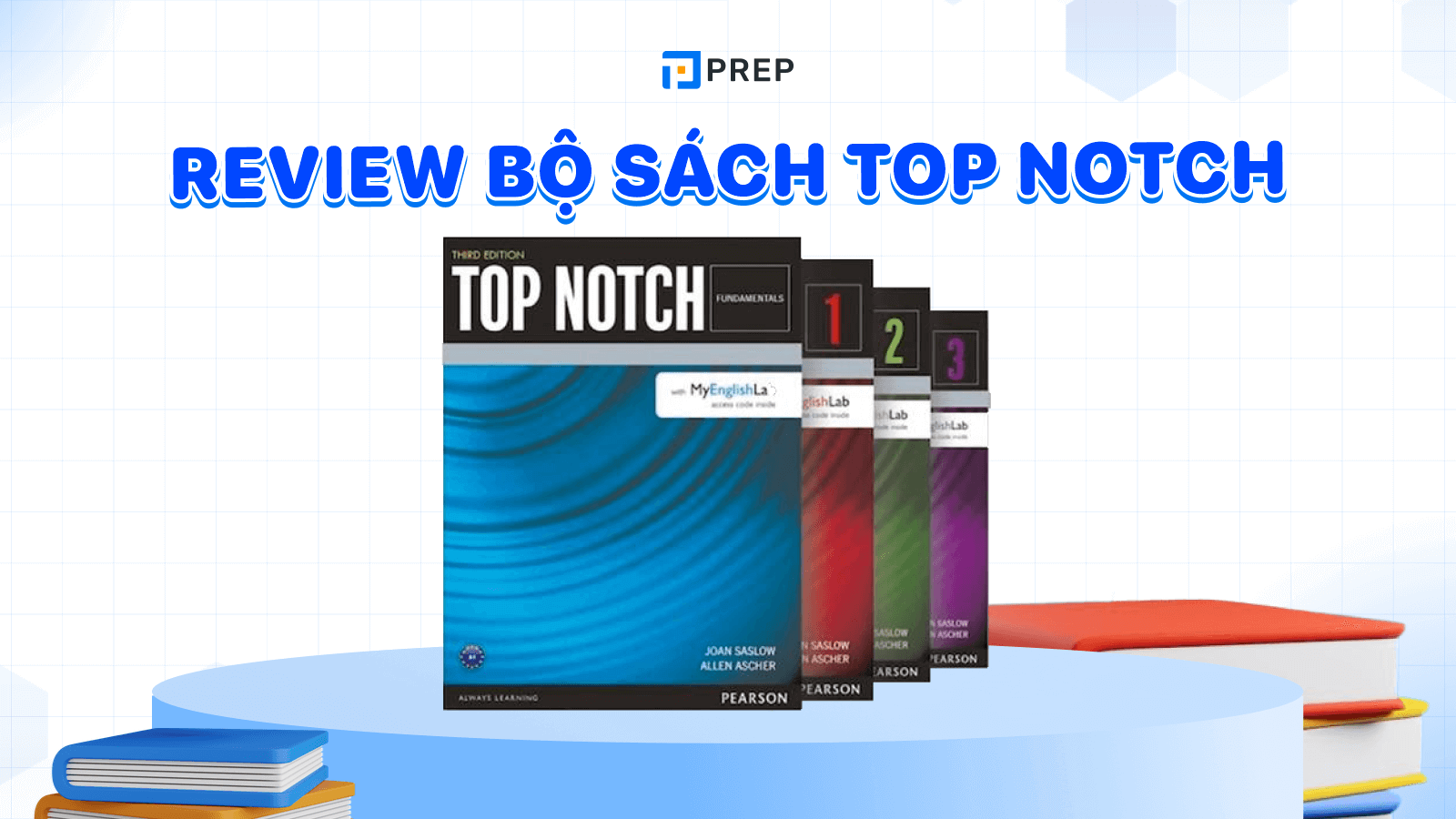 Tải bộ 8 cuốn giáo trình Top Notch PDF bản đẹp free