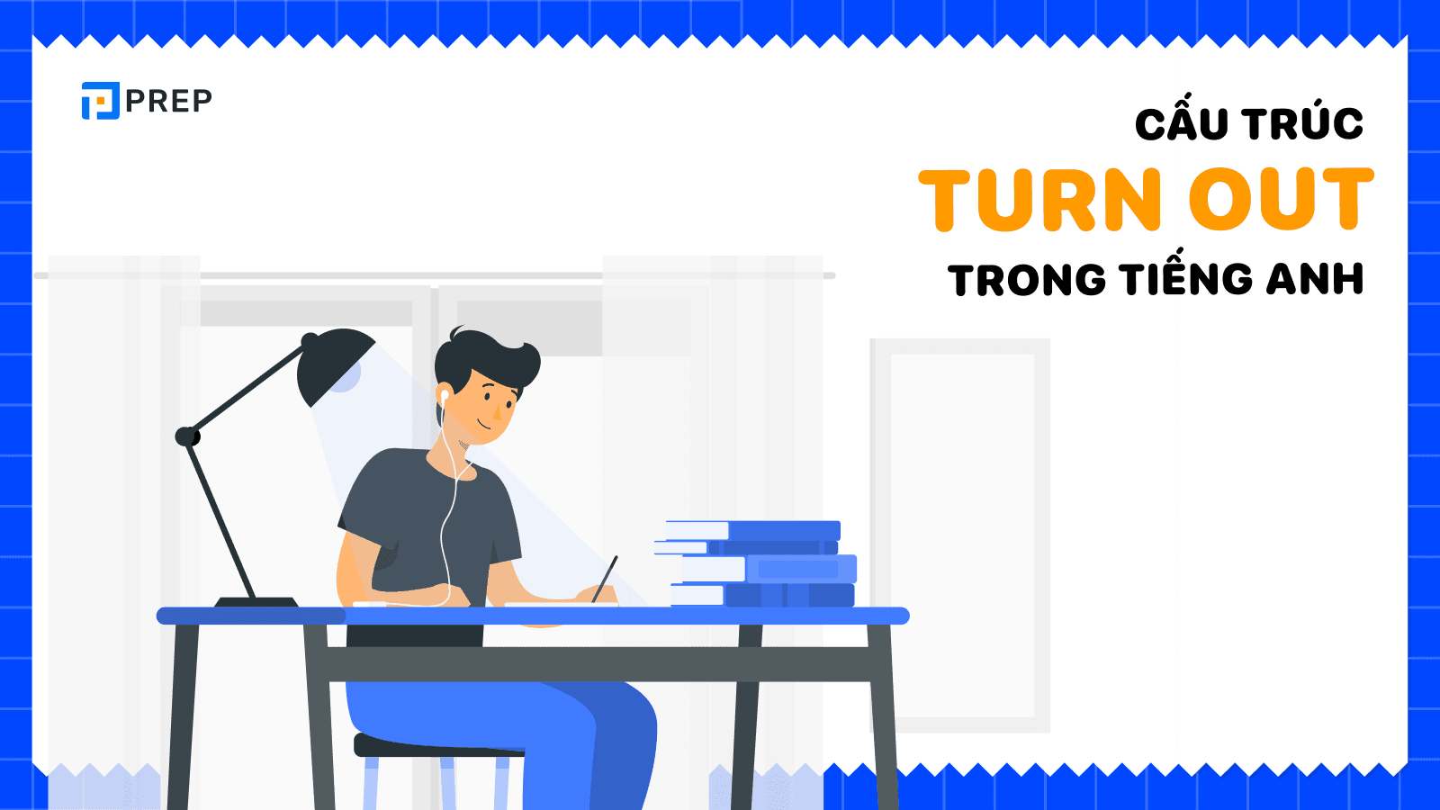 Turn out là gì? Cách sử dụng cấu trúc Turn out chính xác!