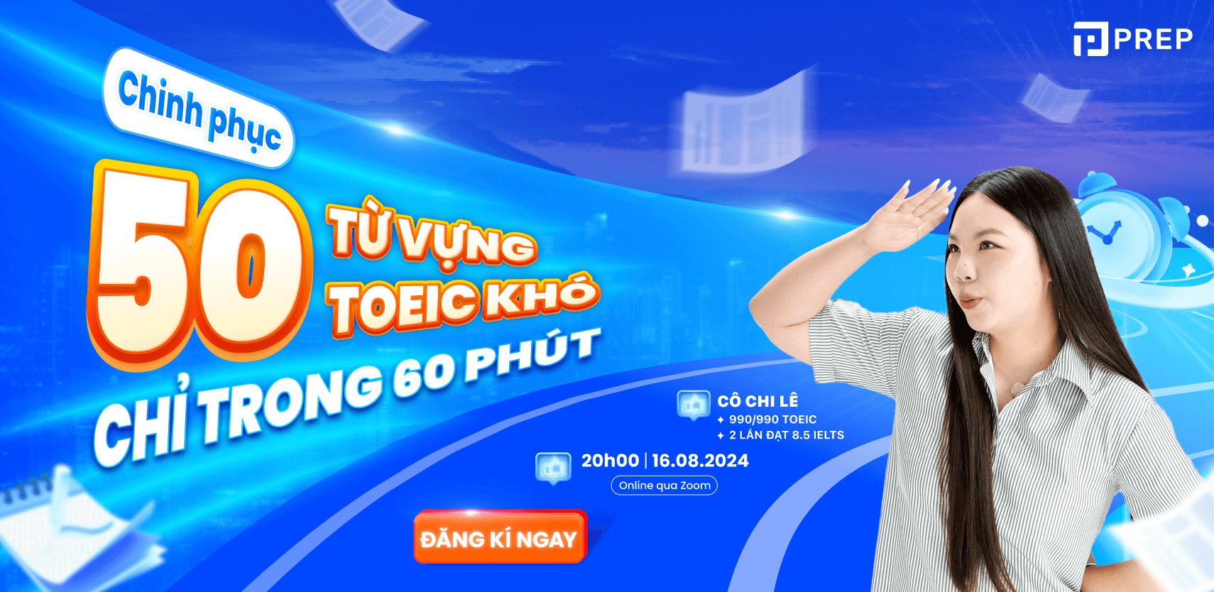 Workshop Chinh phục 50 từ vựng TOEIC khó chỉ trong 60 phút